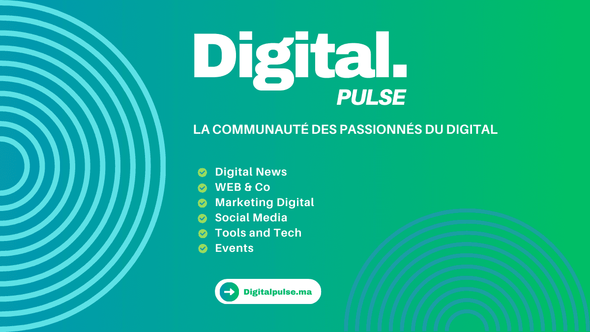 digitalpulse.ma | La communauté des passionnés du digital